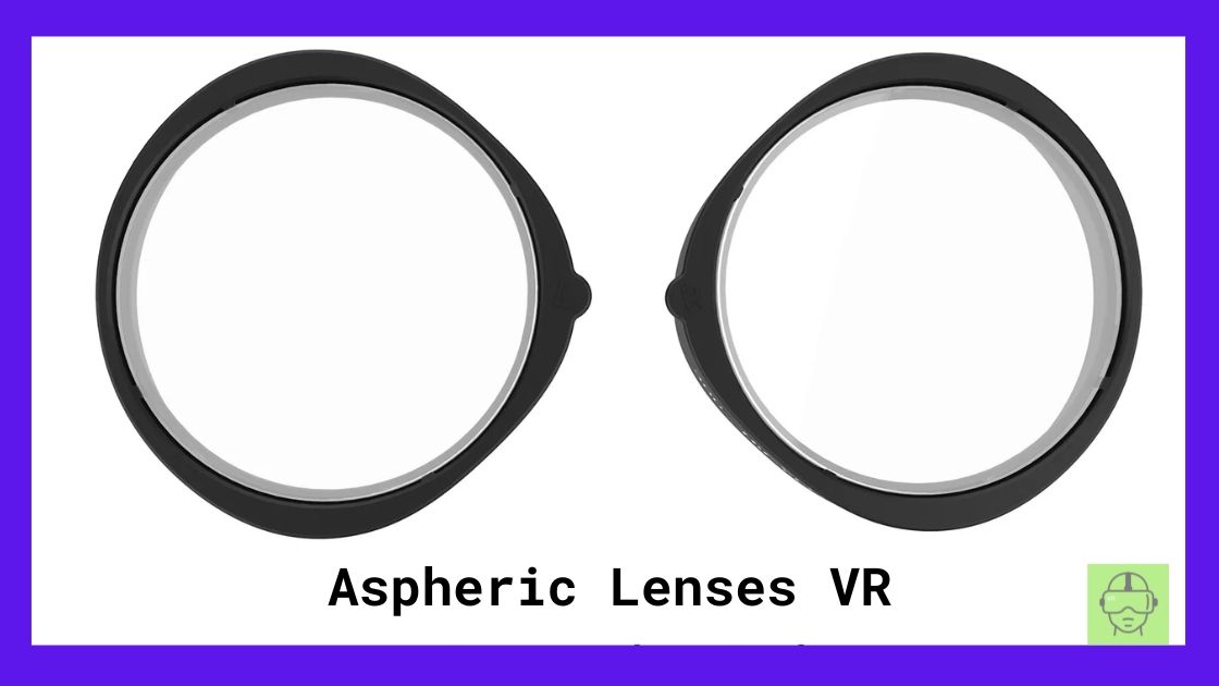 Aspheric Lenses VR: The Rise Of Ultra-Thin Lenses In VR - Vskel.com