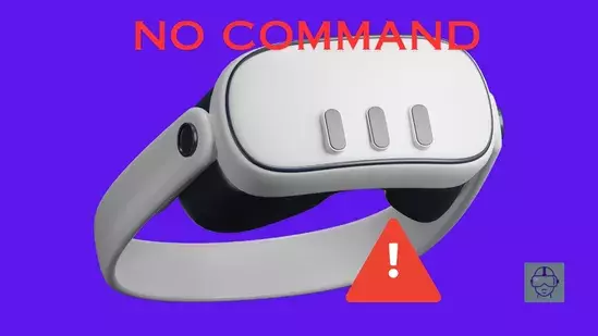 Say Goodbye to the Error No Command Meta Quest 3 - vskel.com